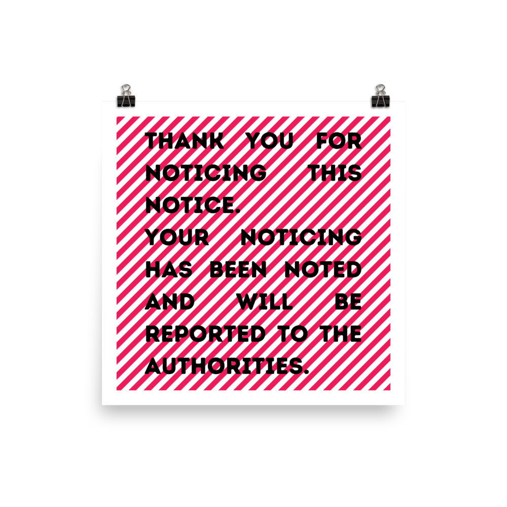 Notice this Notice Poster – OptimistCollective